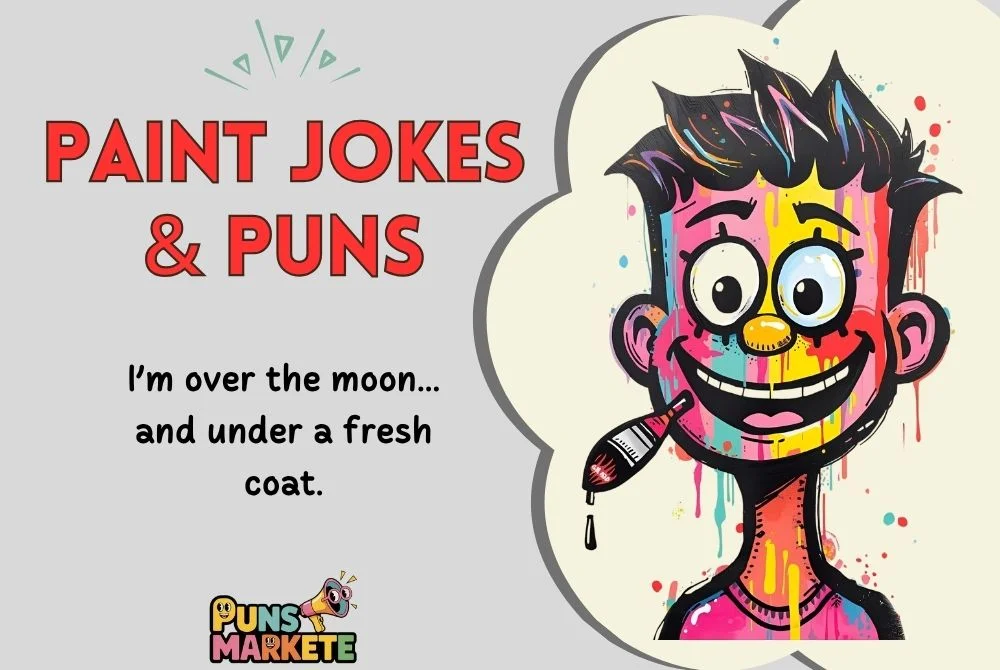 🎨 179+ Paint Jokes & Puns That Will Brighten Your Day 2025! 😂🖌️