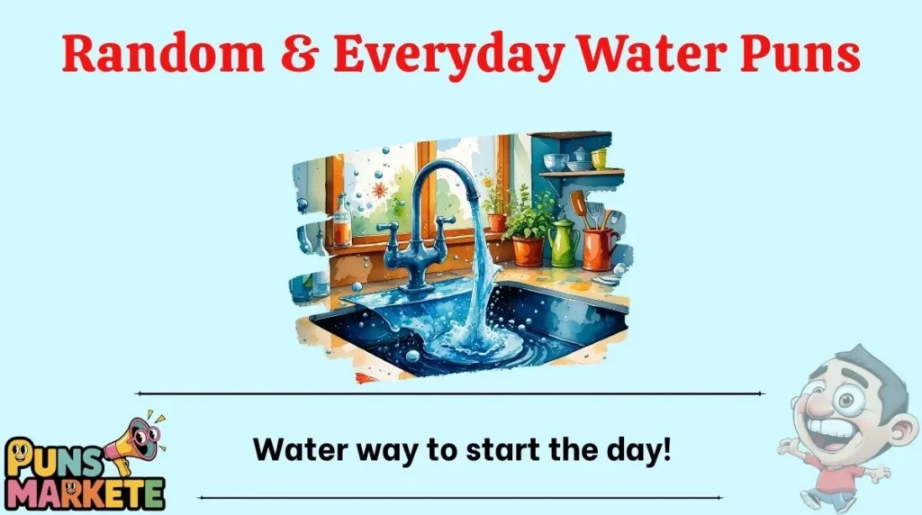 💦 143+ Water Puns That Will Make You Laugh Till You’re Soaked 2025! 😂🌊
