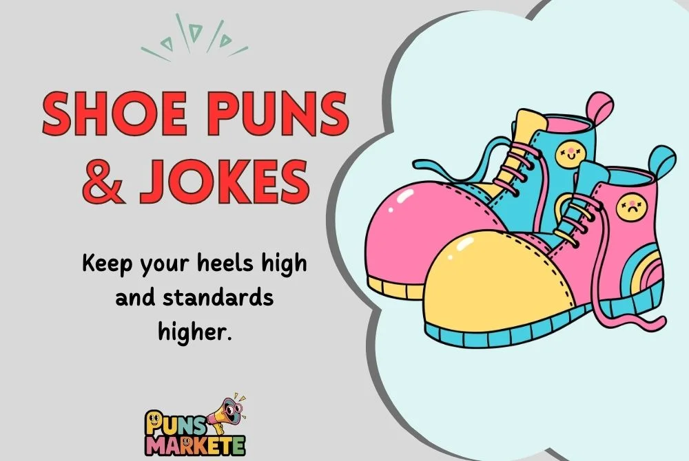👟 181+ Shoe Puns & Jokes That Will Knock Your Socks Off 2025! 😂🥿