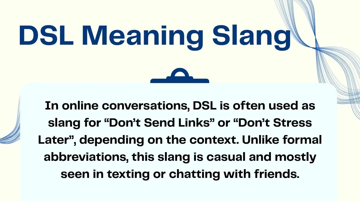 DSL Meaning Slang: What It Really Stands For Online For 2026 Updated