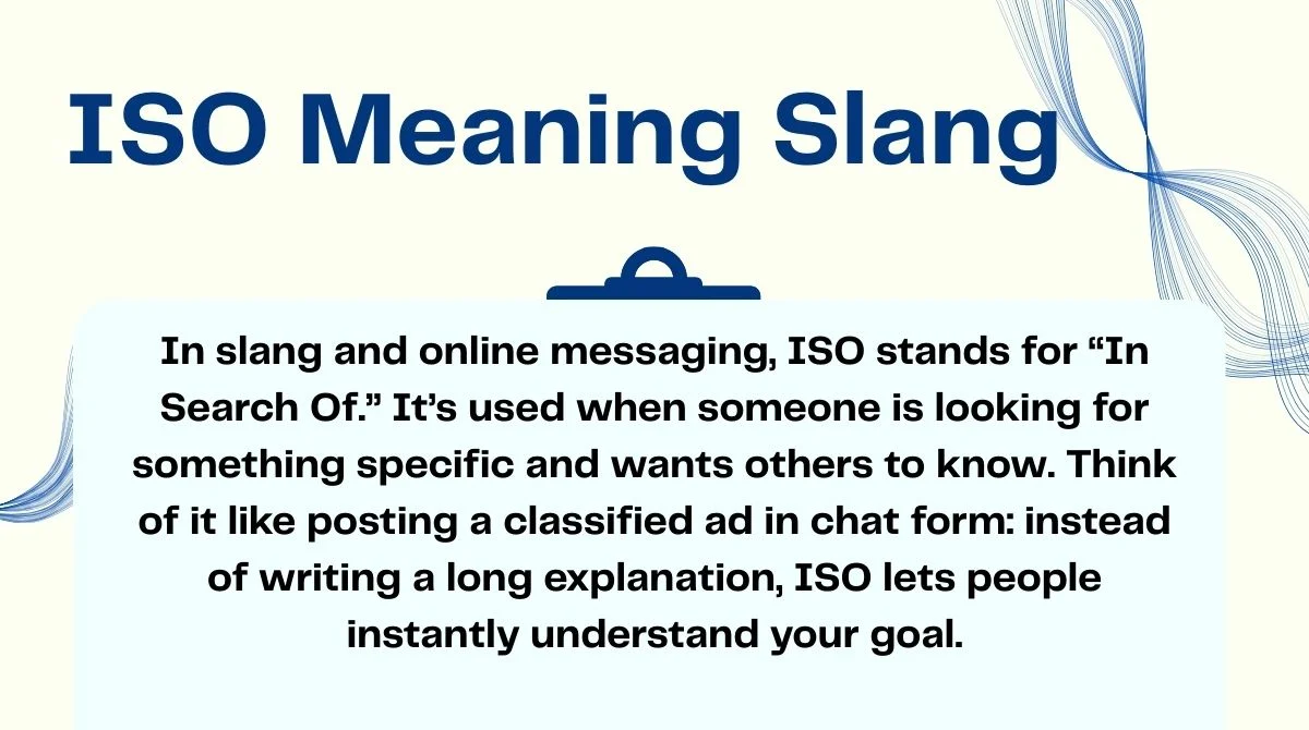 ISO Meaning Slang: What It Really Stands For in Text & Chat For 2026